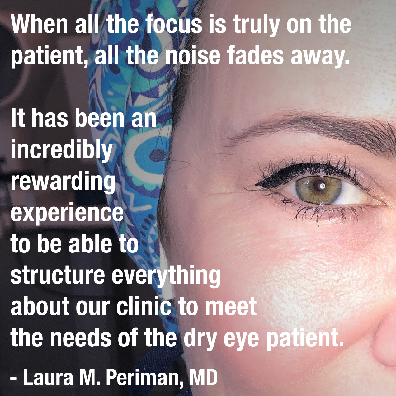 Periman Eye Institute & Covid - Laura M. Periman, MD