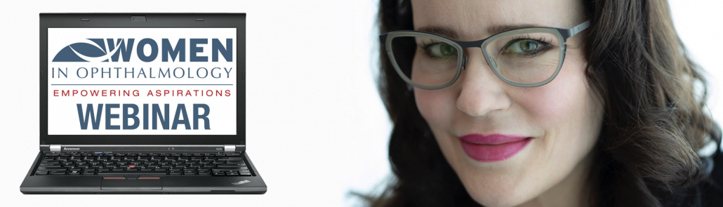 Women In Ophthalmology Webinar with Laura Periman, MD